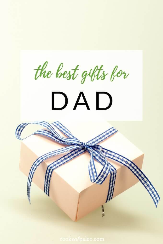 12 Awesome Gifts for Dad (That He'll Actually Use!)