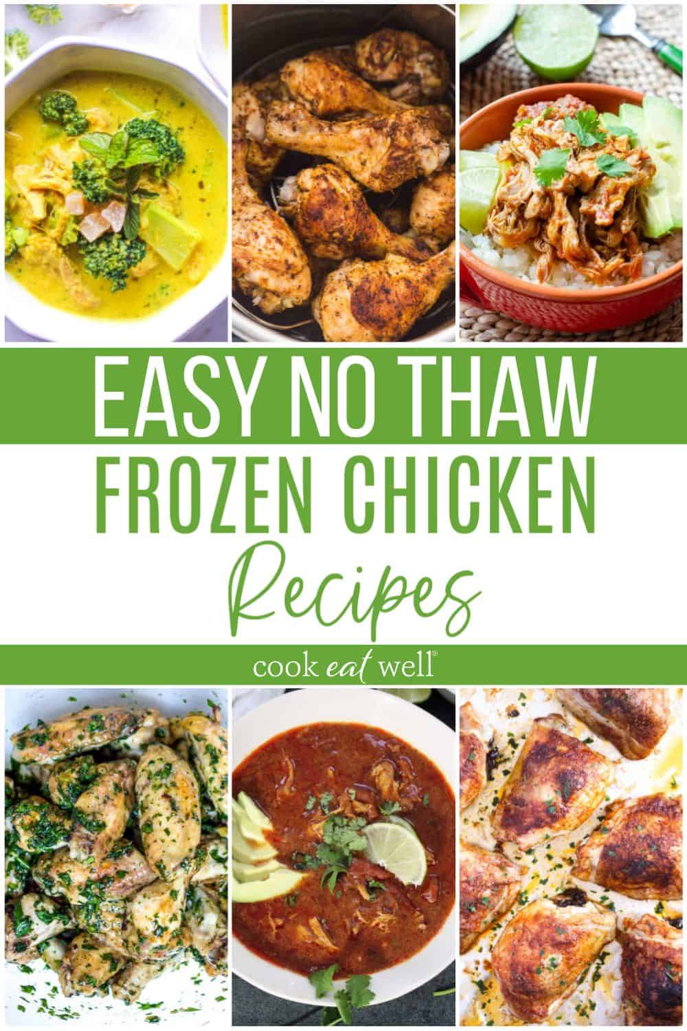 21 Easy Recipes You Can Make With Frozen Chicken - Cook Eat Well