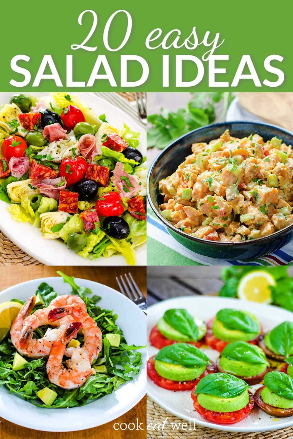 23 Salad Ideas That Are Quick, Easy and Delicious - Cook Eat Well